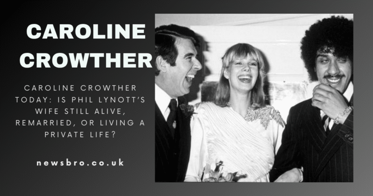 Caroline Crowther Today: Life, Love, and Legacy After Phil Lynott